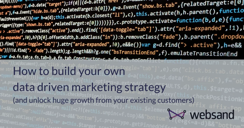 How to build a data driven marketing strategy | Websand